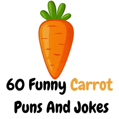 60+ Funny Carrot Puns And Jokes: Cracking Up with Carrots - Puns ...