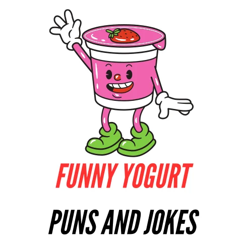 90+ Funny Yogurt Puns and Jokes: Creamy Comedy - Puns - Funny Puns