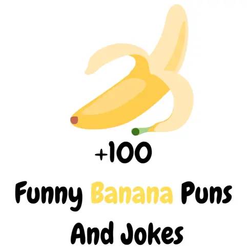 +100 Banana Puns and Jokes: A Bunch of Hilarious Fun - Puns - Funny Puns