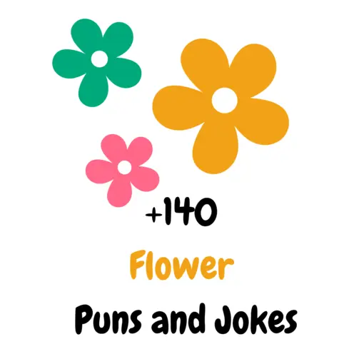 +140 Funny Flower Puns and Jokes to Make You Bloom - Puns - Funny Puns