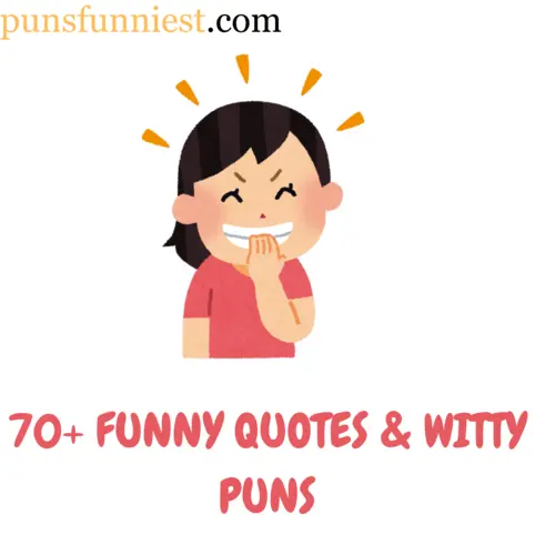70+ Funny Quotes & Witty Puns for Maximum Laughter - Puns - Funny Puns