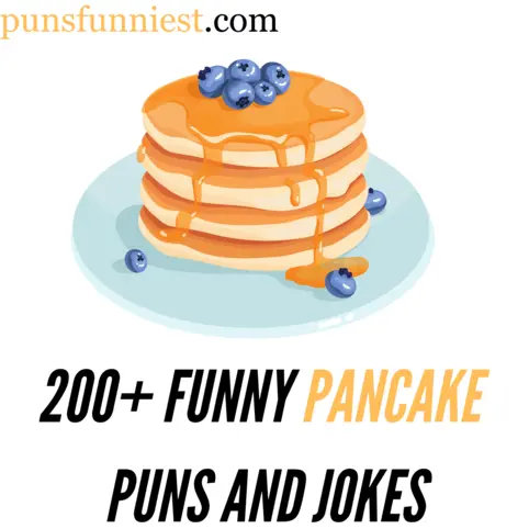 200+ Funny Pancake Puns And Jokes: Flippin Hilarious