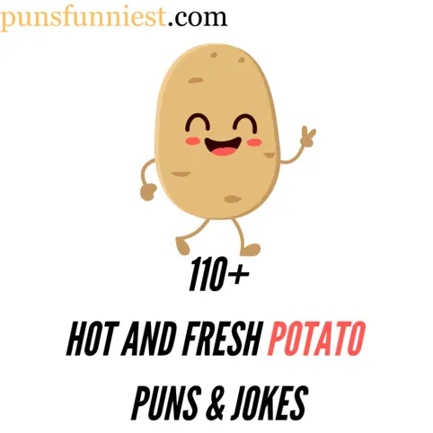 110+ Hot and Fresh Potato Puns & Jokes to Make Your Day - Puns - Funny Puns